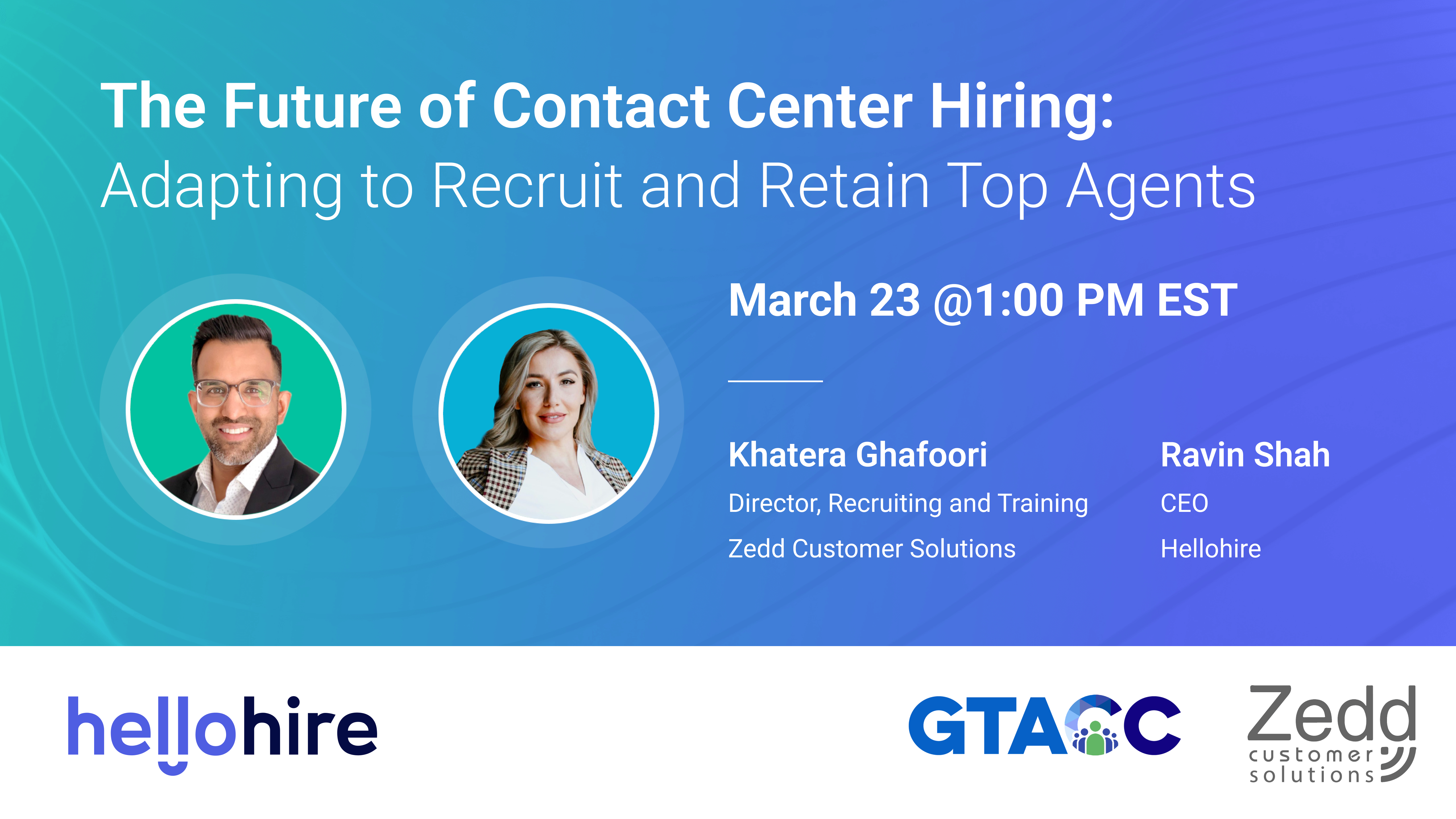 Webinar: The Future of Contact Center Hiring - Hellohire